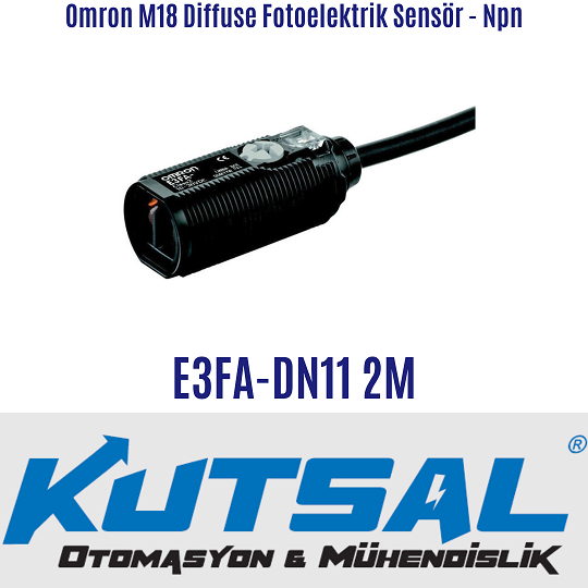 E3FA-DN11 2M / OMRON CİSİMDEN YANSIMALI NPN SENSÖR - KUTSAL MÜHENDISLIK OTOMASYON ELEKTRIK ...